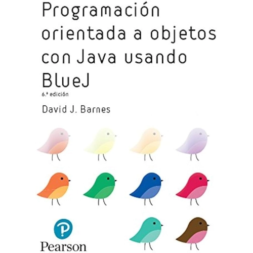 PROGRAMACIÓN ORIENTADA A OBJETOS CON JAVA USANDO BLUEJ